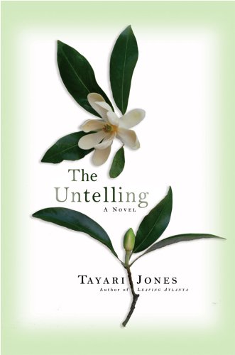 The Untelling: Jones, Tayari: Amazon.com: Books