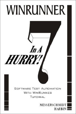 Amazon.com: WinRunner 7 In A Hurry! Software Test Automation With ...