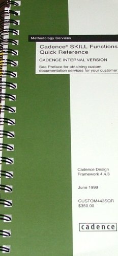Methodology Services: CADENCE SKILL FUNCTIONS Quick reference [Cadence Internal Version] SKILL ...