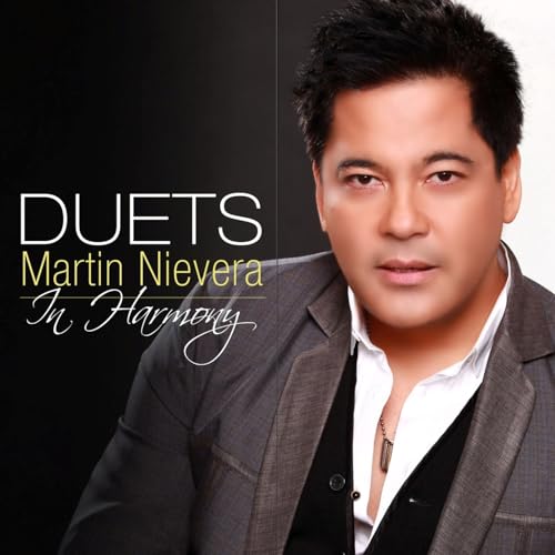 Duets in Harmony : Martin Nievera: Amazon.fr: Téléchargement de Musique