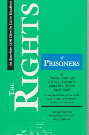 『The Rights of Prisoners: The Basic Aclu Guide to Prisoners' - 読書メーター