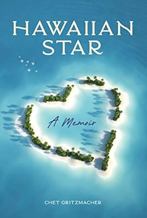 Amazon.com: Hawaiian Star eBook : Gritzmacher, Chet: Books