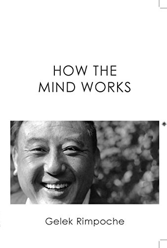 How the Mind Works - Kindle edition by Rimpoche, Gelek. Religion ...