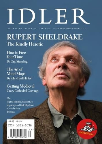 The Idler 93, Rupert Sheldrake: Amazon.co.uk: Hodgkinson, Tom ...