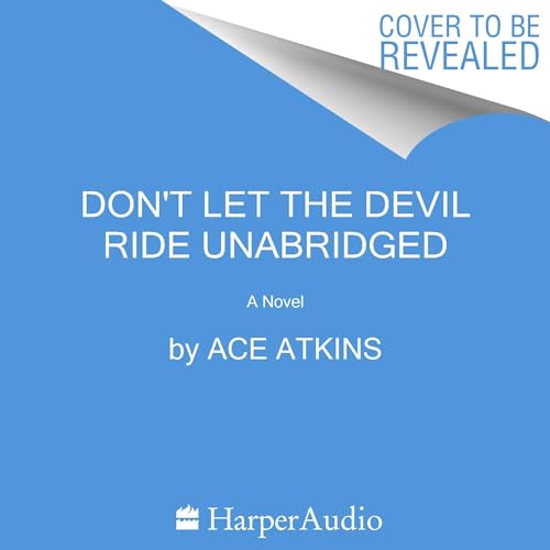 Amazon.com: Don't Let the Devil Ride: A Novel (Audible Audio Edition ...