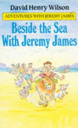 Beside the Sea with Jeremy James (Piccolo Books): Amazon.co.uk: Wilson ...