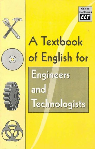 A Text Book of English for Engineers and Technologists: Humanities And ...