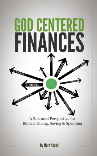 God Centered Finances: A Balanced Perspective for Biblical Giving ...