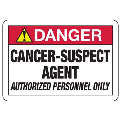 Danger Cancer Suspect AGENT7" H x 10" W Plastic Not Laminated: Amazon ...
