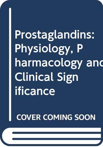 Prostaglandins: Physiology, Pharmacology and Clinical Significance ...