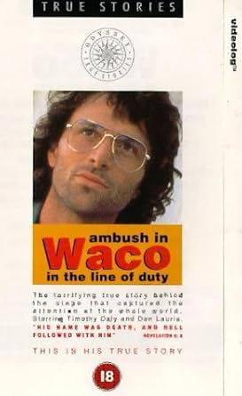 Ambush In Waco [VHS] : Timothy Daly, Neal McDonough, Dan Lauria, Lewis ...