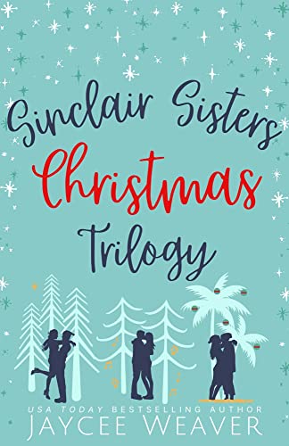 Amazon.com: Sinclair Sisters Trilogy (Complete Series including This ...