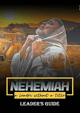 NEHEMIAH LEADER'S GUIDE eBook : SHIAKA, ABIYA : Amazon.in: Books