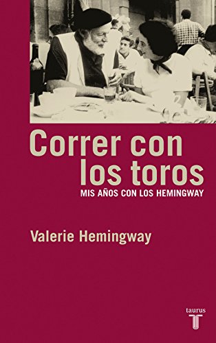 Correr con los toros: Hemingway, Valerie: 9788430605811: Amazon.com: Books