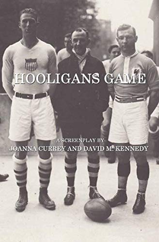 Hooligans Game: Currey, Joanna, Kennedy, David M.: 9781729458600 ...