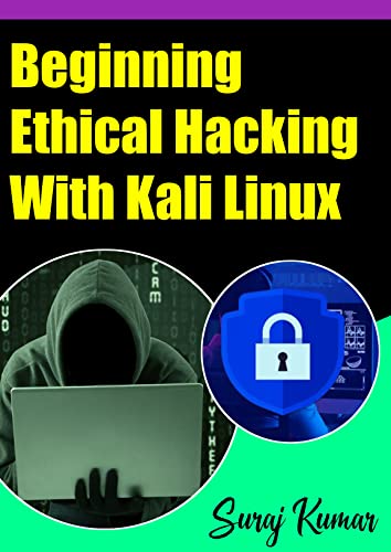 Amazon.com: Beginning Ethical Hacking With Kali Linux: Learn Ethical ...