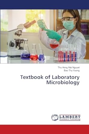 Textbook of Laboratory Microbiology: Mai Nguyet, Thu Hong, Vuong, Bao ...