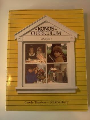 KONOS CHARACTER CURRICULUM VOLUME I: With Weekly Lesson Plans: Thaxton ...