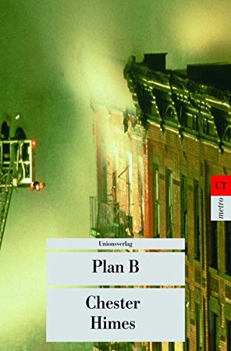 Amazon.com: Plan B. (German Edition): 9783293201705: Himes, Chester: Books