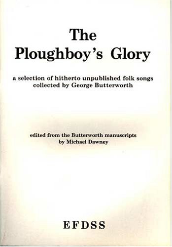 Ploughboys Glory: Dawney, Michael: 9780854181179: Amazon.com: Books