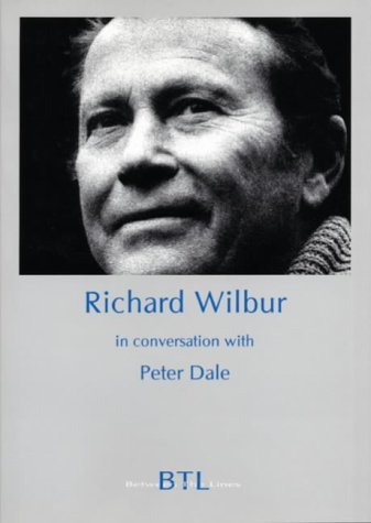 Amazon.com: Richard Wilbur: In Conversation With Peter Dale ...