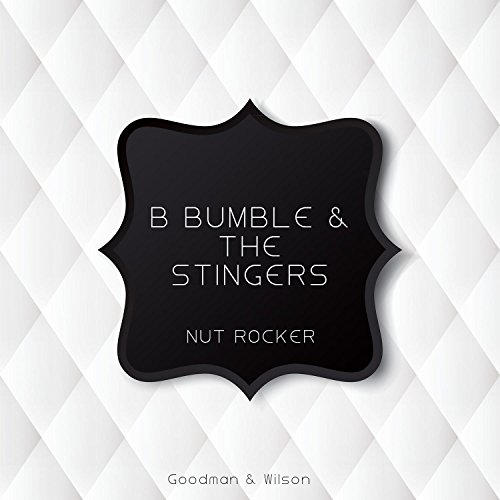 Amazon Music - B Bumble & The StingersのNut Rocker - Amazon.co.jp