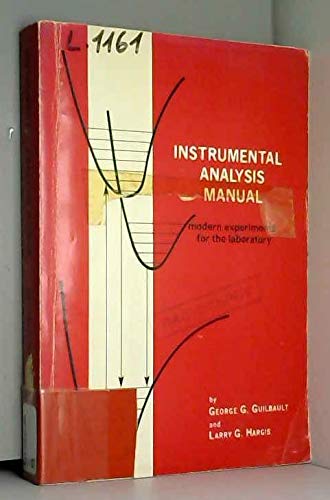 Instrumental Analysis Manual: Modern Experiments for the Laboratory ...