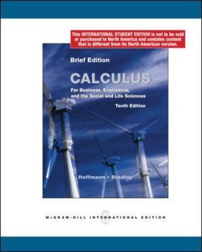 Calculus for Business, Economics and the Social and Life Sciences ...