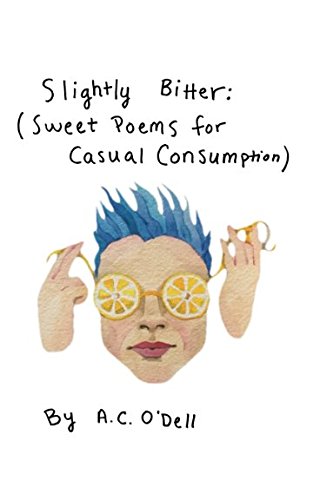 Amazon.com: Slightly Bitter: Sweet Poems for Casual Consumption ...