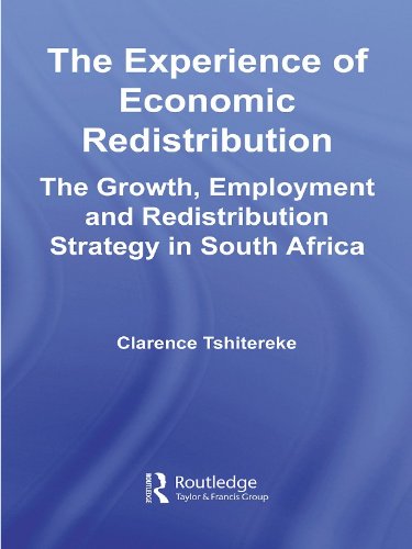 The Experience of Economic Redistribution: The Growth, Employment and ...