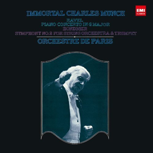 Charles Munch - Honegger: Symphony No. 2 Ravel: Piano Concerto In Other ...