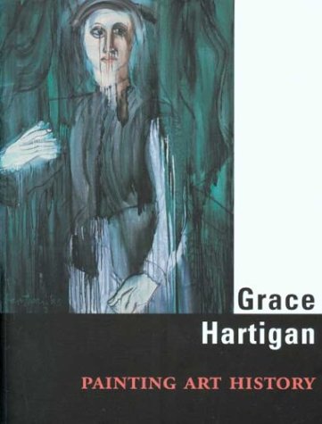 Grace Hartigan: Painting Art History: Hirsh, Sharon L., Hartigan, Grace ...