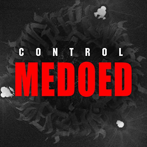Écouter CONTROL par MEDOED sur Amazon Music Unlimited