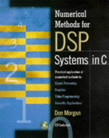 Numerical Methods for Dsp Systems in C: Morgan, Don: 9780471132325 ...