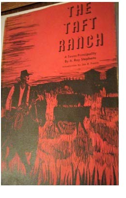The Taft Ranch;: A Texas principality, (M.K. Brown range life series ...