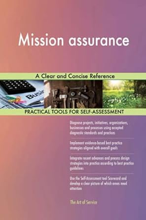 Mission assurance A Clear and Concise Reference: Gerardus Blokdyk ...