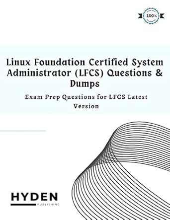 Linux Foundation Certified System Administrator (LFCS) Questions ...