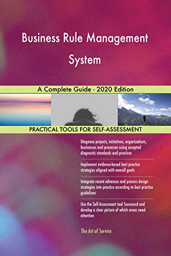 Business Rule Management System A Complete Guide - 2020 Edition eBook ...