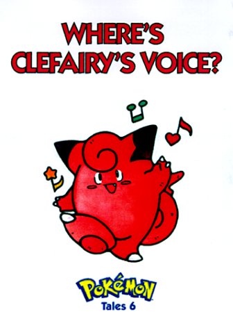 Pokemon Tales, Volume 6: Where's Clefairy's Voice?: Toda, Akihito ...