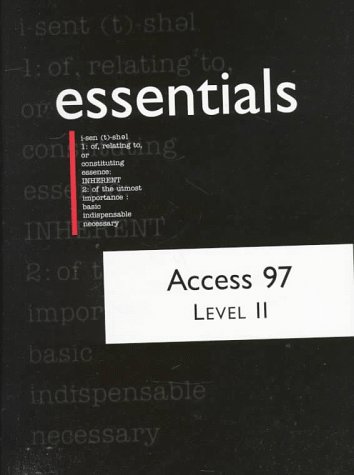 『AccessEssentials Level II (Essentials 97巻』｜感想・レビュー - 読書メーター