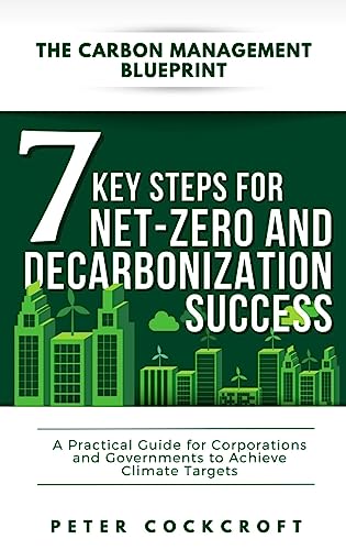 The Carbon Management Blueprint: 7 Key Steps for Net-Zero and Decarbonization Success - Kindle ...