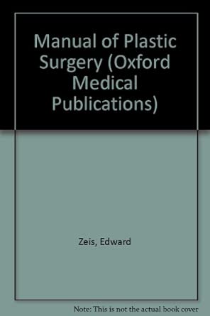 Manual of Plastic Surgery (Oxford Medical Publications): Amazon.co.uk ...