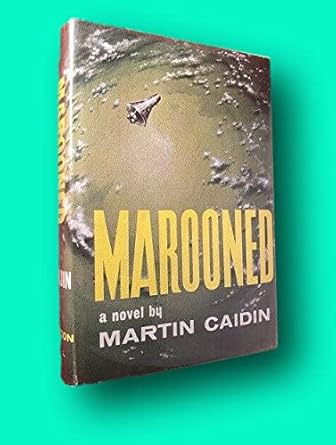 Rare Martin CAIDIN 1st edit/1st print Marooned w1st edit/1st print 1st ...