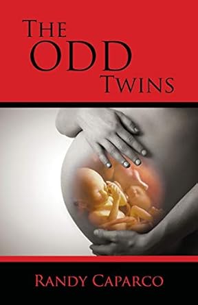 The Odd Twins: Randy Caparco: 9781640691179: Amazon.com: Books