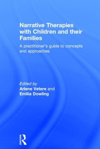 Narrative Therapies with Children and their Families: A Practitioner's ...