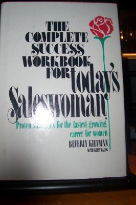 Buy The complete success workbook for today's saleswoman: Proven ...