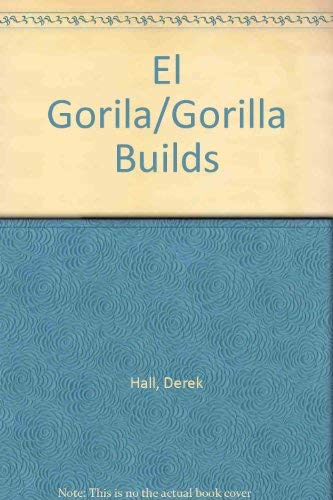 Amazon.co.jp: El Gorila/Gorilla Builds : Hall, Derek, Butler, John ...