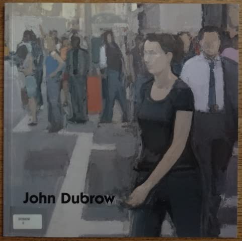 John Dubrow: Paintings: Daniel Kunitz: 9781588211217: Amazon.com: Books