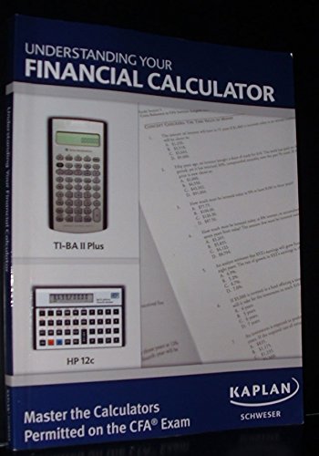 Understanding Your Financial Calculator (Master the Calculators ...