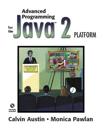 Advanced Programming for the Java 2 Platform: Austin, Calvin, Pawlan ...